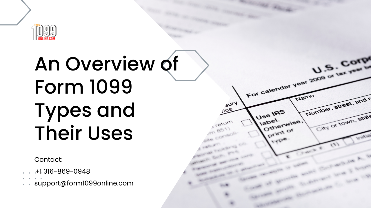 Overview of Form 1099 Types and Their Uses | Tax Guide