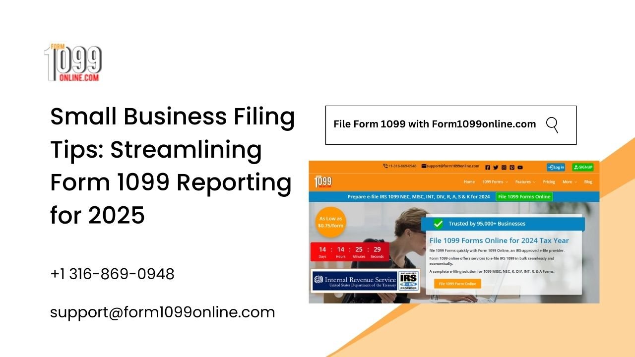 Form 1099 Reporting for 2025: Small Business Filing Tips