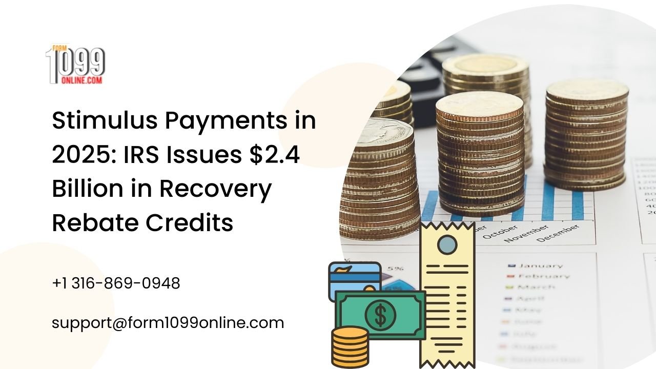 Stimulus Payments 2025: IRS Recovery Rebate Credits